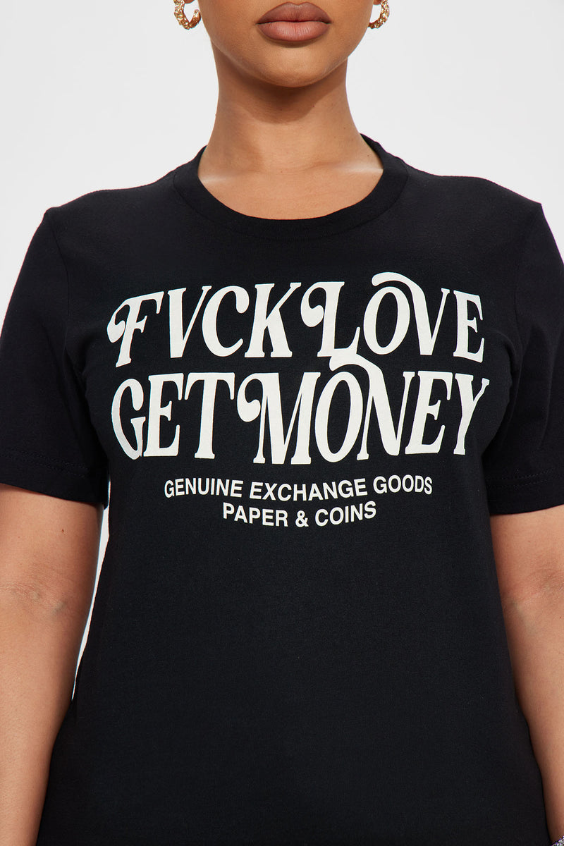 Fuck Love Get Money Graphic Tee - Black | Fashion Nova, Screens Tops ...