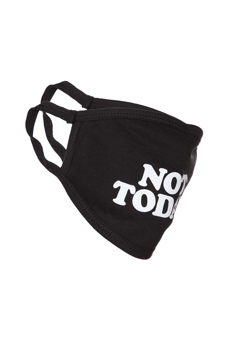 Not Today Face Mask - Black/White | Fashion Nova, Facemasks | Fashion Nova