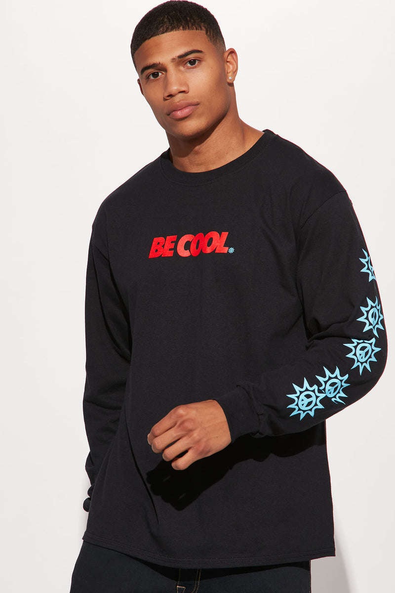 Be Cool Long Sleeve Tee - Black | Fashion Nova, Mens Graphic Tees ...